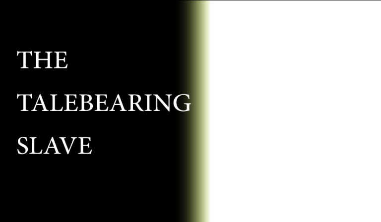 The Talebearing Slave - Al-Imaan Institute